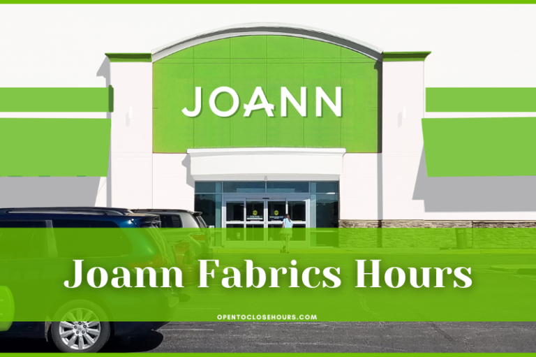Joann Fabrics Hours 2023 What Days Is Joann Fabrics Closed Open 