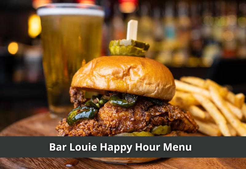 Bar Louie Happy Hour In 2023